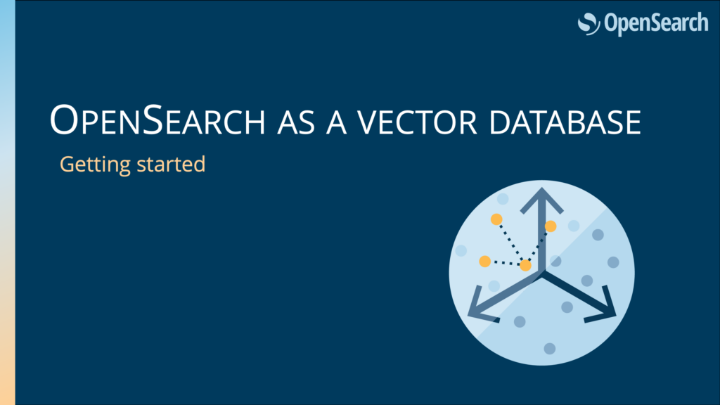 Vector Search - OpenSearch